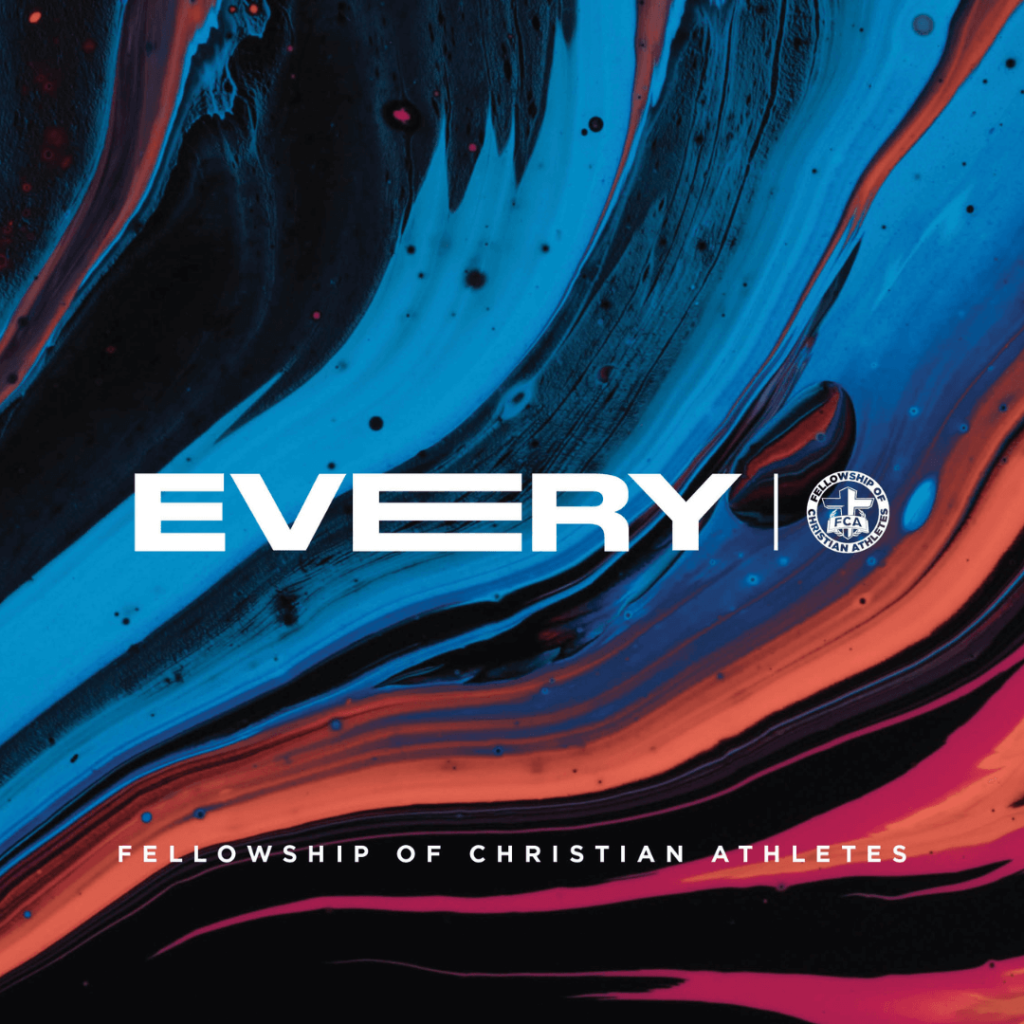 2022 Theme – Every | Fellowship of Christian Athletes | FCA ...
